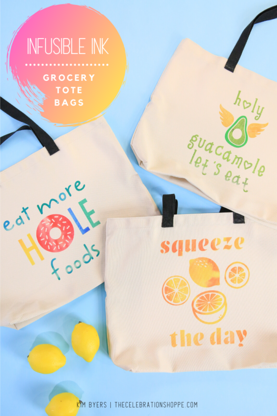 Cricut Infusible Ink Grocery Tote Bags + Video - Kim Byers