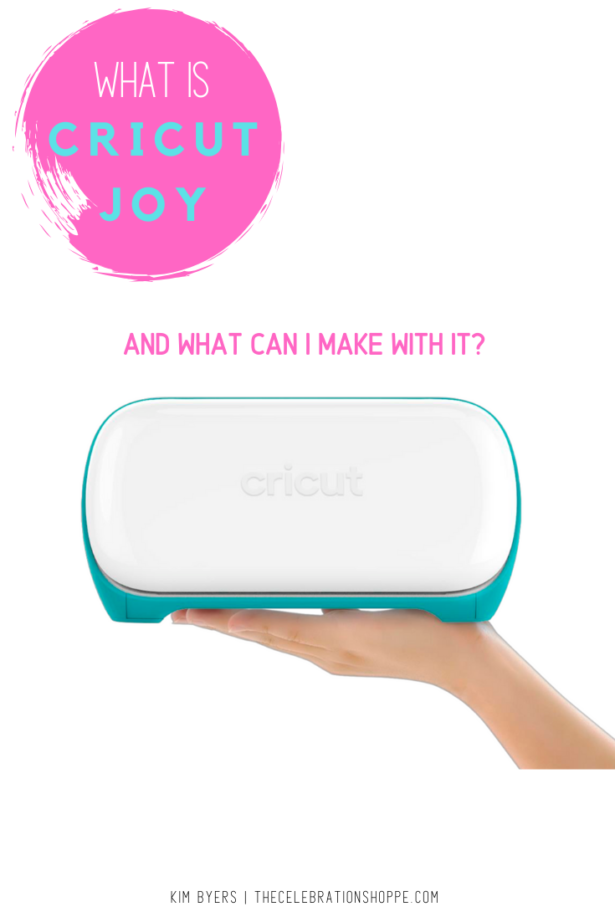 What Is Cricut Joy? - Kim Byers
